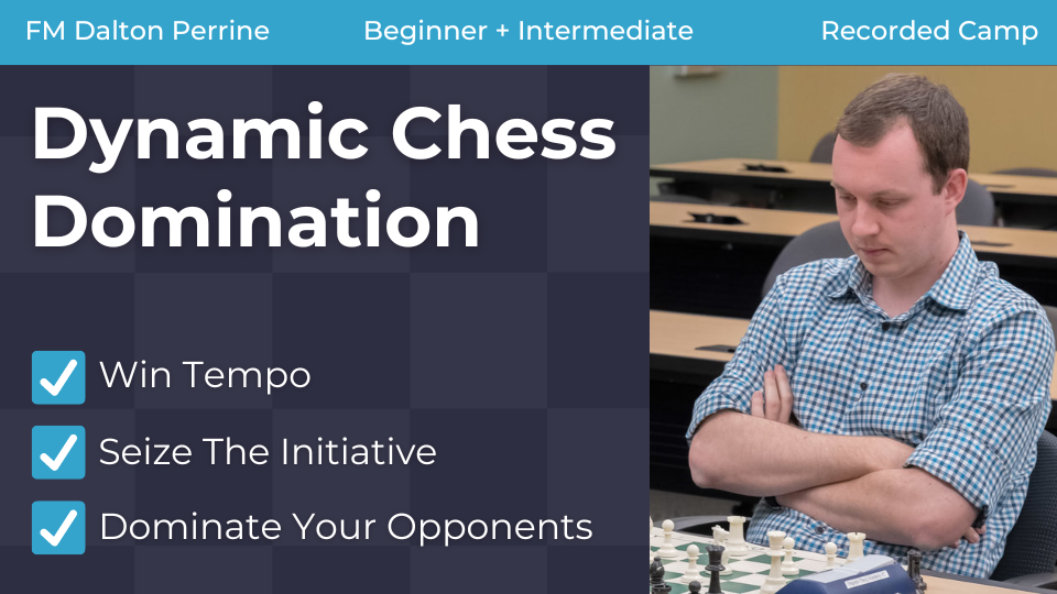 Dynamic Chess Domination – Chess University Dynamic Chess Domination – Chess University